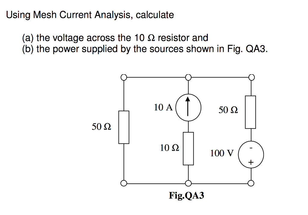 Solved Using Mesh Current Analysis, calculate (a) the | Chegg.com