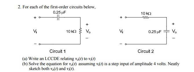 Solved For each of the first-order circuits below, Write an | Chegg.com