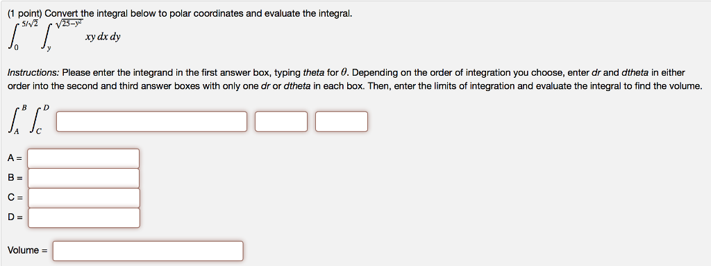 Solved (1 point) Convert the integral below to polar | Chegg.com
