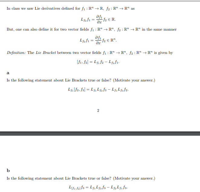 Solved In class we saw Lie derivatives defined for fl : Rn ? | Chegg.com
