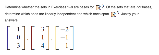 Solved Determine Whether The Sets In Exercises 1 8 Are Bases