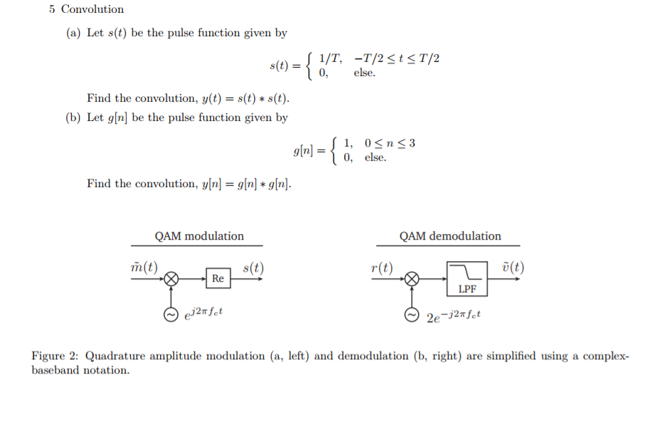 Solved 5 Convolution (a) Let s(t) be the pulse function | Chegg.com