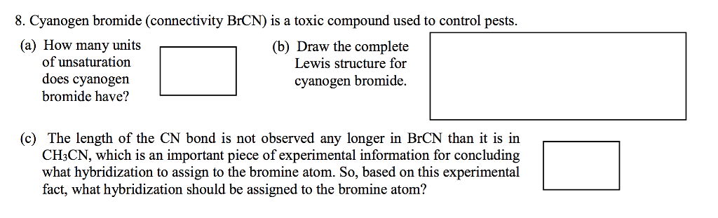 Solved 8. Cyanogen bromide (connectivity BrCN) is a toxic | Chegg.com