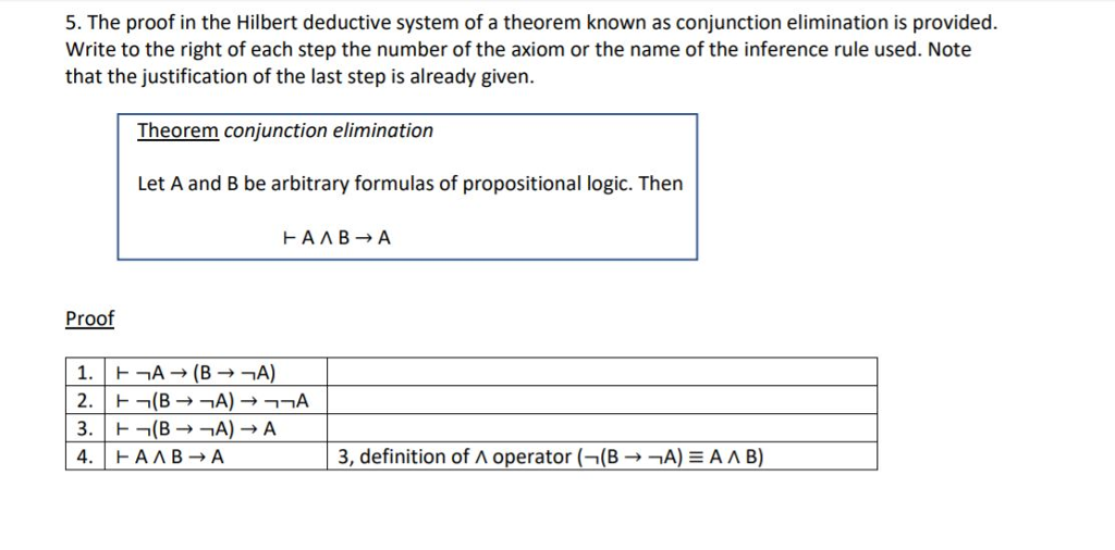 Solved 5. The proof in the Hilbert deductive system of a | Chegg.com