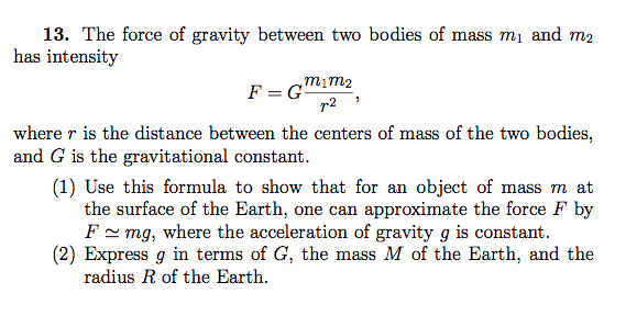 Solved 13. The force of gravity between two bodies of mass | Chegg.com
