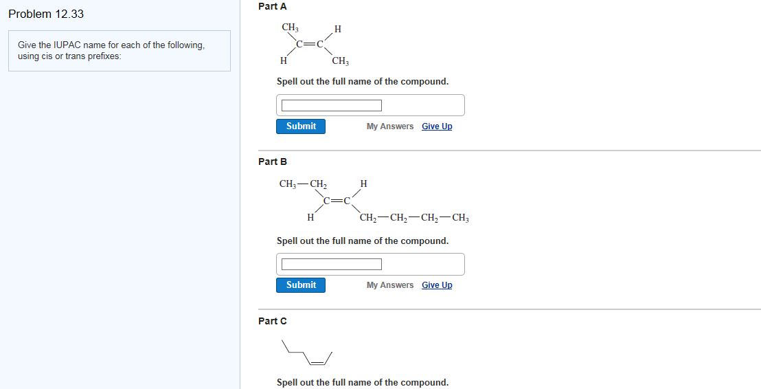 Solved Give the IUPAC name for each of the following, using | Chegg.com