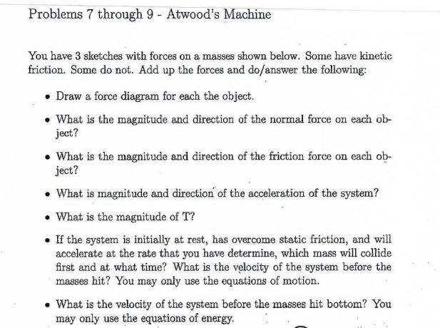 Solved Problems 7 through 9 - Atwood's Machine You have 3 | Chegg.com