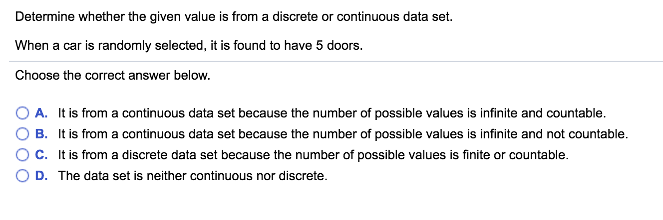 Solved Determine Whether The Given Value Is From A Discrete