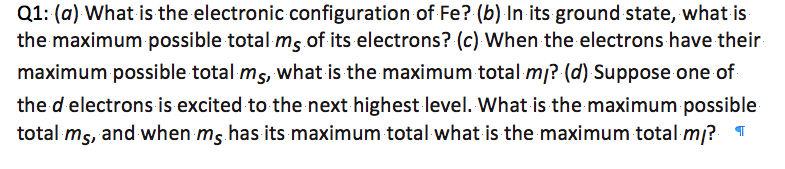 What is the electronic configuration of Fe? In its | Chegg.com