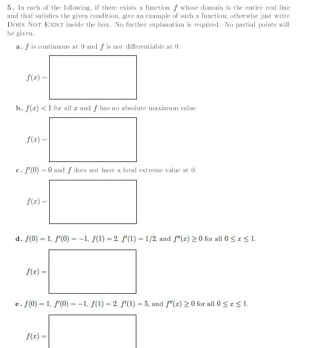 Solved In each of the Following, if there exists a function | Chegg.com