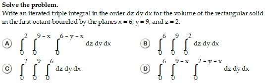 Solved Solve the problem. Write an iterated triple integral | Chegg.com