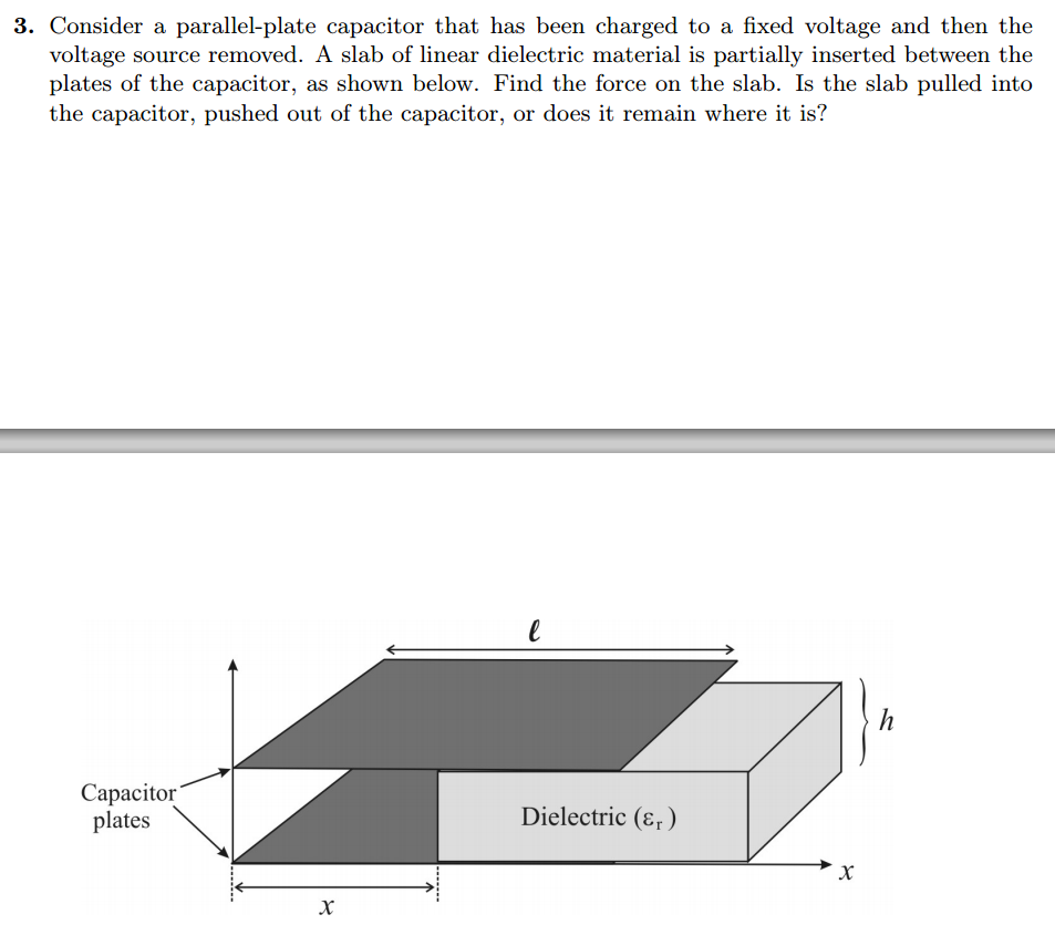 Solved 3. Consider a parallel-plate capacitor that has been | Chegg.com