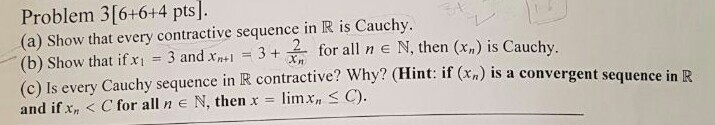 Solved Problem 3[6+6+4 pts]. (a) Show that every contractive | Chegg.com