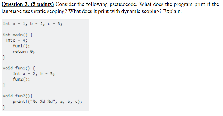 Solved Question 3. (5 points) Consider the following | Chegg.com