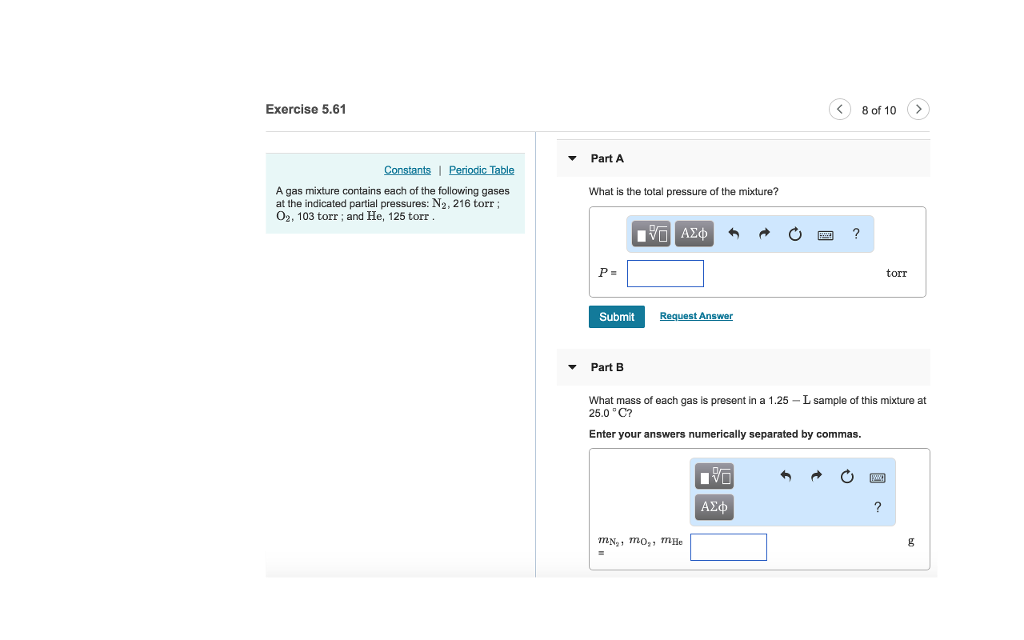 Solved A gas mixture contains each of the following gases at | Chegg.com