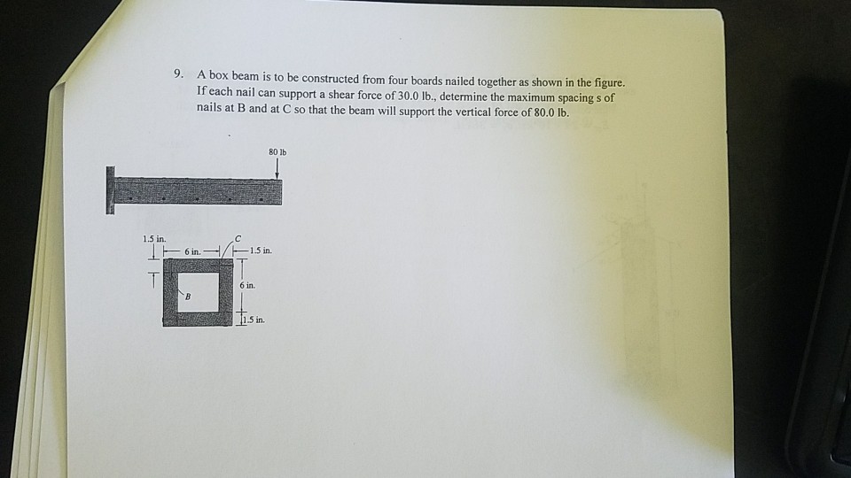 Solved 9. A box beam is to be constructed from four boards | Chegg.com