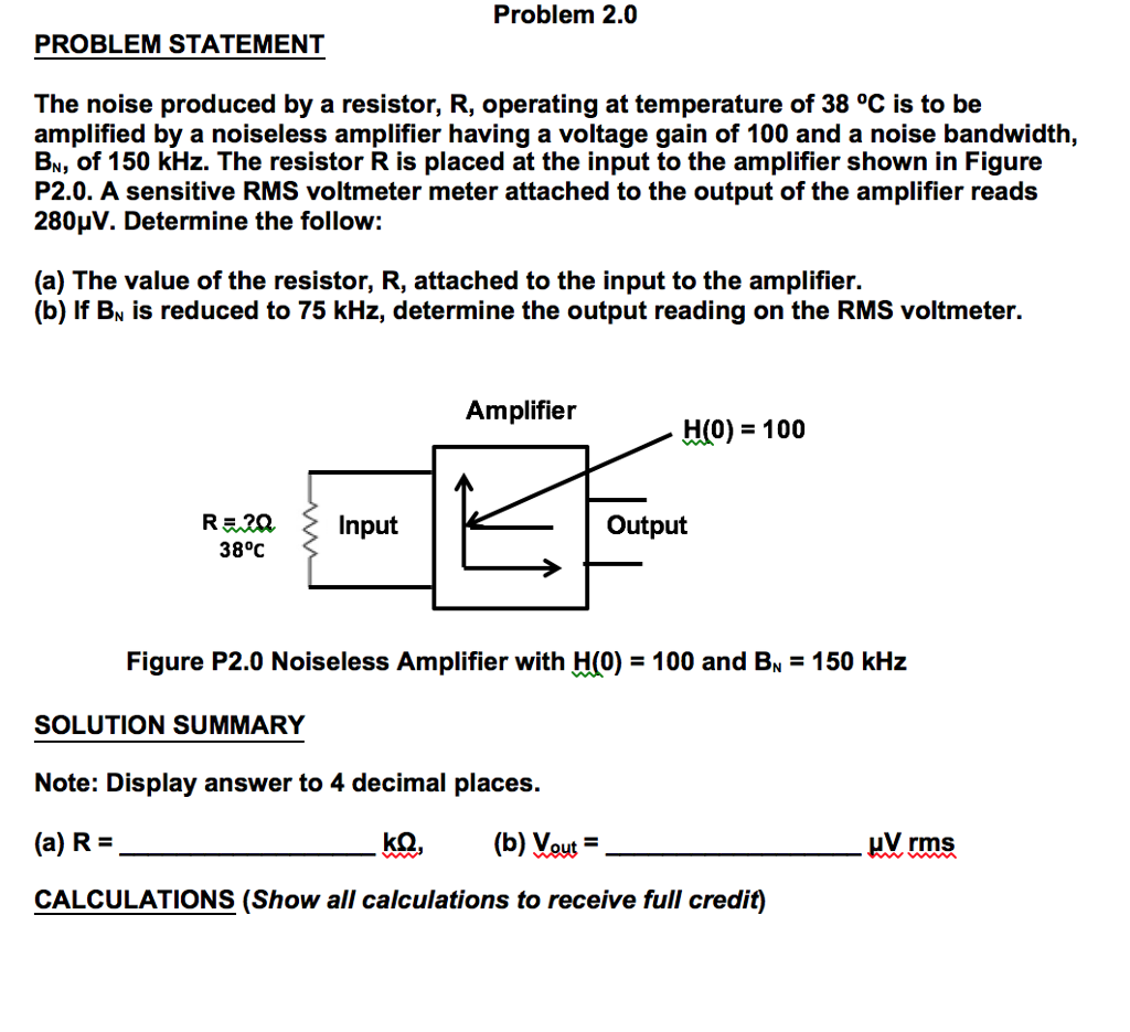 Solved PROBLEM STATEMENT The noise produced by a resistor, | Chegg.com