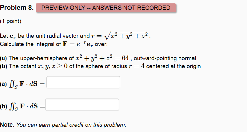 Solved Problem 8. PREVIEW ONLY --ANSWERS NOT RECORDED 1 | Chegg.com