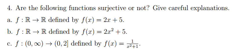 Solved Are the following functions surjective or not? Give | Chegg.com