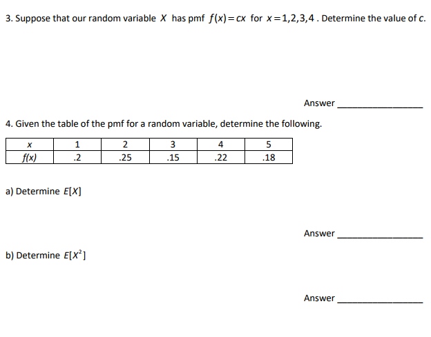 Solved 3 Suppose That Our Random Variable X Has Pmf Fx Cx 