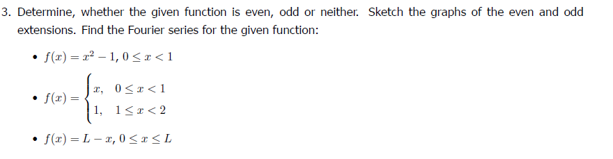 Determine, whether the given function is even, odd or | Chegg.com