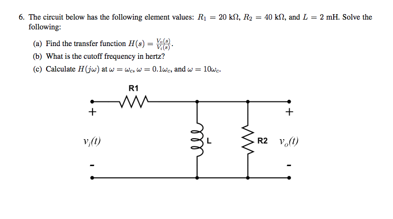 Solved The circuit below has the following element values: | Chegg.com