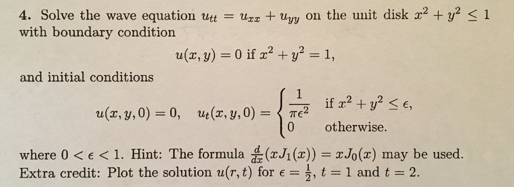 Solved 4. Solve the wave equation utt = Uxx + uyy on the | Chegg.com