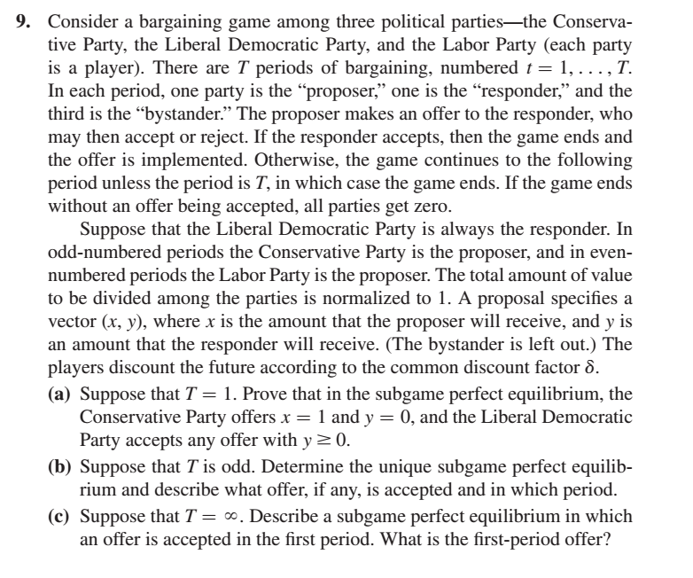 Solved 9. Consider a bargaining game among three political | Chegg.com
