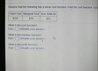 Solved Assume that the following has a linear cost function. | Chegg.com