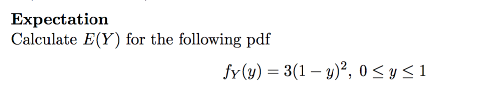 Solved Calculate E(Y) for the following pdf | Chegg.com