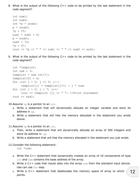 Solved 8 What Is The Output Of The Following C Code To Be 
