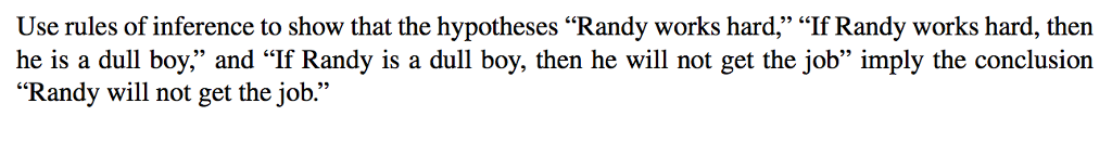 Solved Use rules of inference to show that the hypotheses | Chegg.com