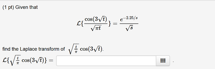 Solved Given that cos {cos (3 square root t / square root | Chegg.com