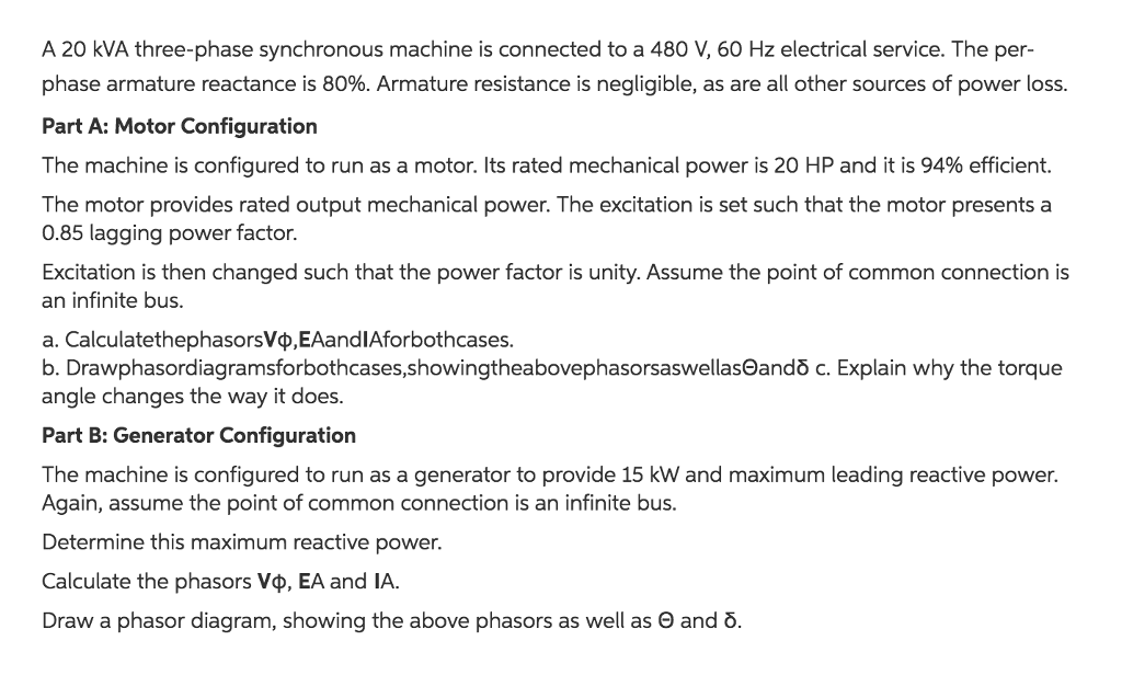 Solved A 20 kVA three-phase synchronous machine is connected | Chegg.com