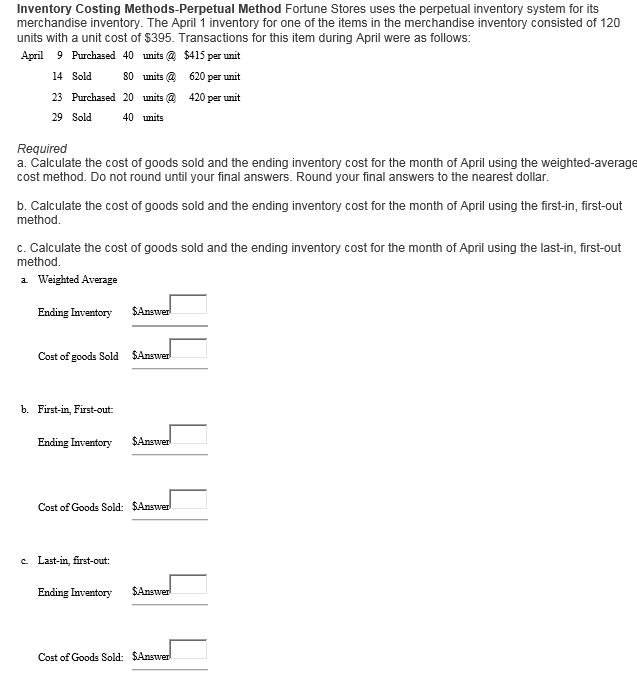 Solved Inventory Costing Methods-Perpetual Method Fortune | Chegg.com