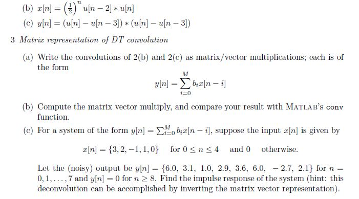 Solved 3 Matriz representation of DT convolution (a) Write | Chegg.com