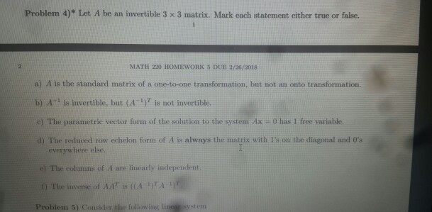 Solved Problem 4)" Let A be an invertible 3 × 3 matrix. Mark | Chegg.com