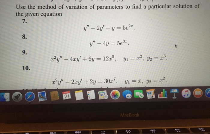 Solved Use the method of variation of parameters to find a | Chegg.com
