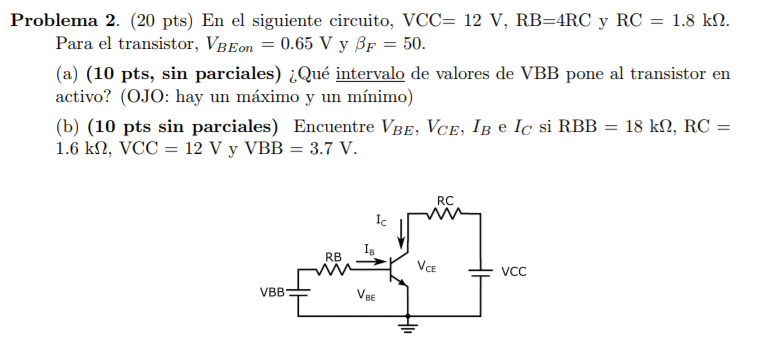 Problema 2. (20 pts) En el siguiente circuito, VCC= | Chegg.com