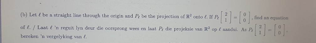 Solved (b) Let ( be a straight line through the origin and | Chegg.com