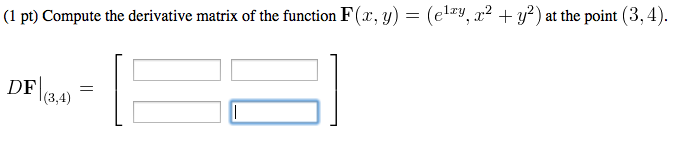Solved Compute the derivative matrix of the function F(x, y) | Chegg.com