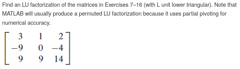 Solved Find An Lu Factorization Of The Matrices In Exercises