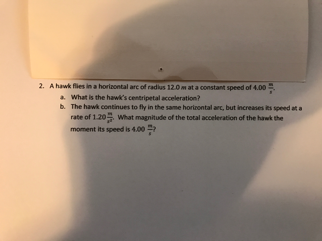 Solved A hawk flies in a horizontal arc of radius 12.0 m at | Chegg.com