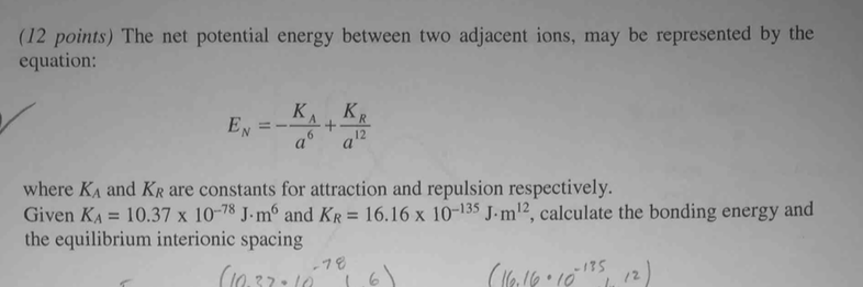 Solved (12 points) The net potential energy between two | Chegg.com
