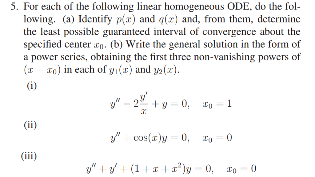 Solved 5. For each of the following linear homogeneous ODE, | Chegg.com