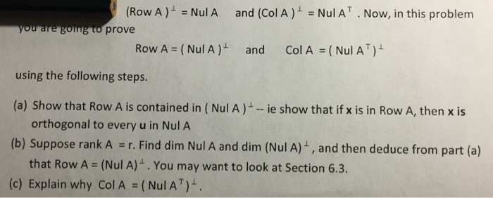 Solved (Row A) Nul A and (Col A Nul AT Now, in this problem | Chegg.com