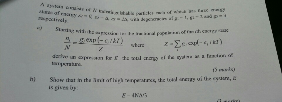 Solved A system consists of N indistinguishable particles | Chegg.com