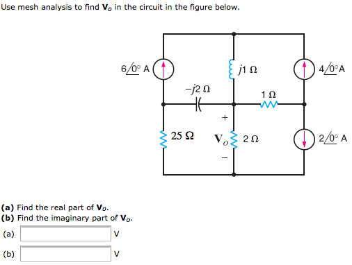 Solved Use mesh analysis to find V0 in the circuit in the | Chegg.com