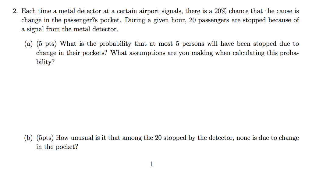 Solved 2. Each time a metal detector at a certain airport | Chegg.com
