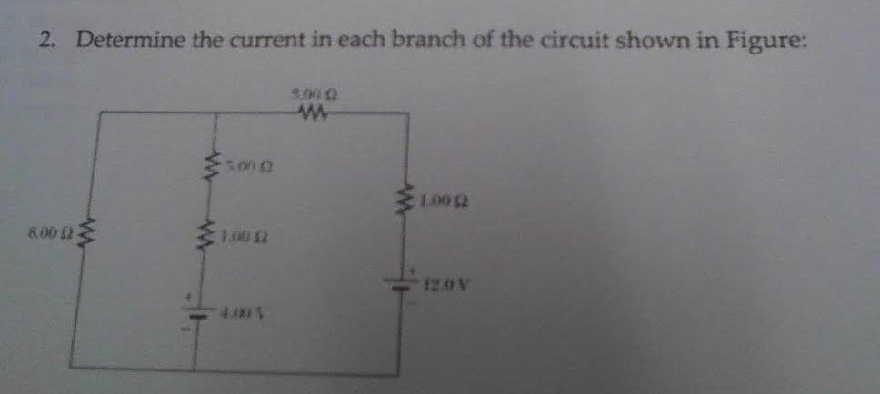 Solved Determine the current in each branch of the circuit | Chegg.com